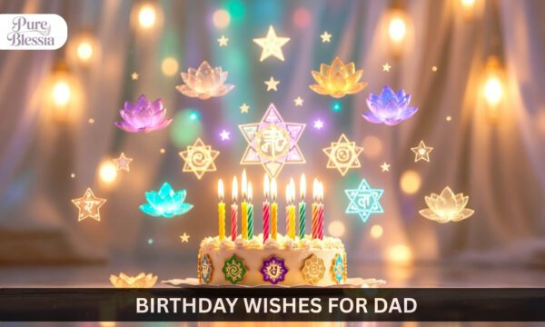 150+ Spiritual Birthday Wishes Heartfelt Blessings for Loved Ones